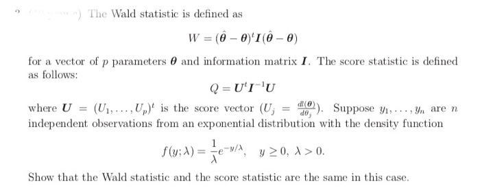 Solved The Wald statistic is defined as for a vector of p | Chegg.com