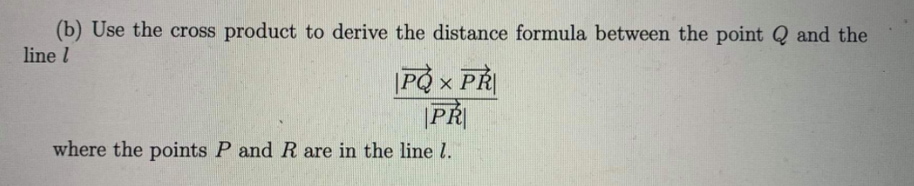 Solved (b) Use the cross product to derive the distance | Chegg.com
