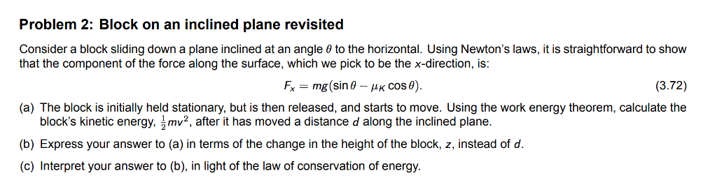 Solved Problem 2: Block on an inclined plane revisited | Chegg.com