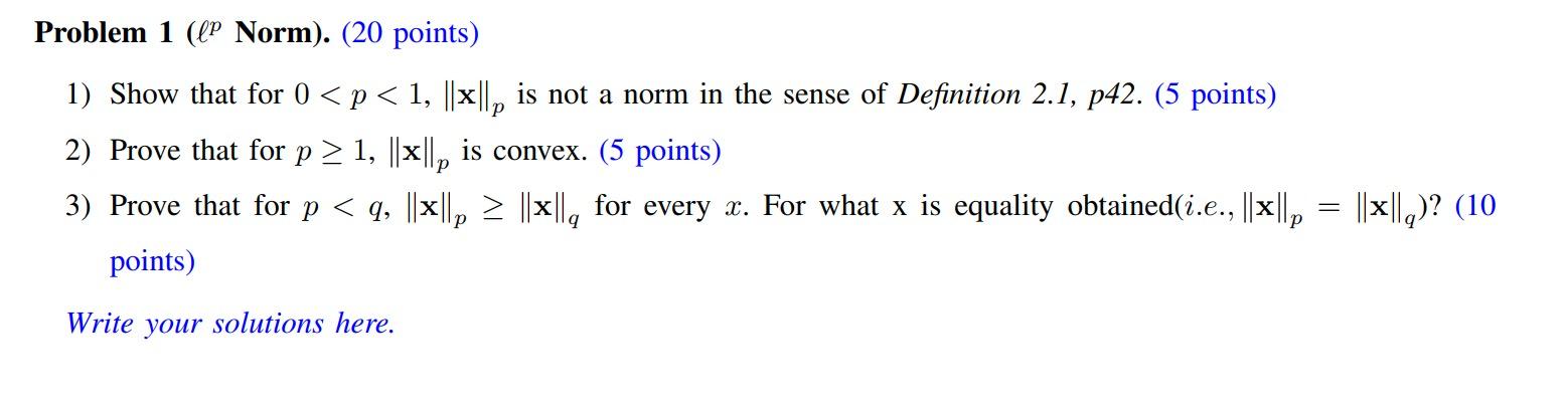 Solved Problem 1 ( ℓp Norm). (20 points) 1) Show that for 0 | Chegg.com