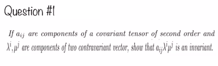 Solved Question #1 If aij are components of a covariant | Chegg.com
