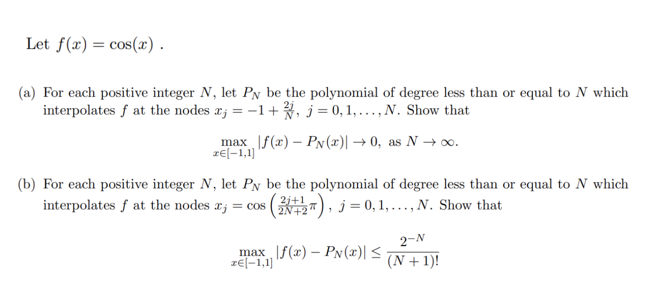 Solved Let f(x)=cos(x). (a) For each positive integer N, let | Chegg.com