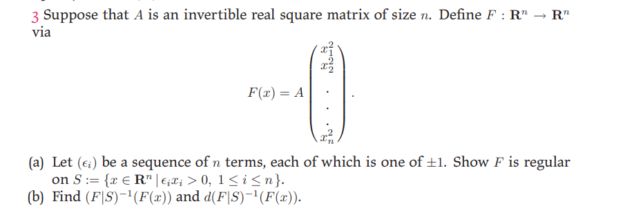 Solved 3 Suppose that A is an invertible real square matrix | Chegg.com