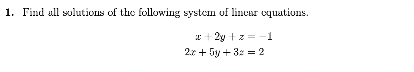 Solved 1. Find all solutions of the following system of | Chegg.com