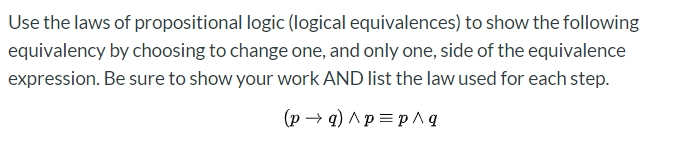 Solved Use the laws of propositional logic (logical | Chegg.com