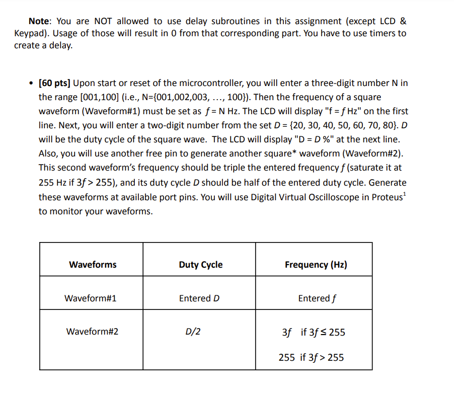 Solved Note: You are NOT allowed to use delay subroutines in | Chegg.com