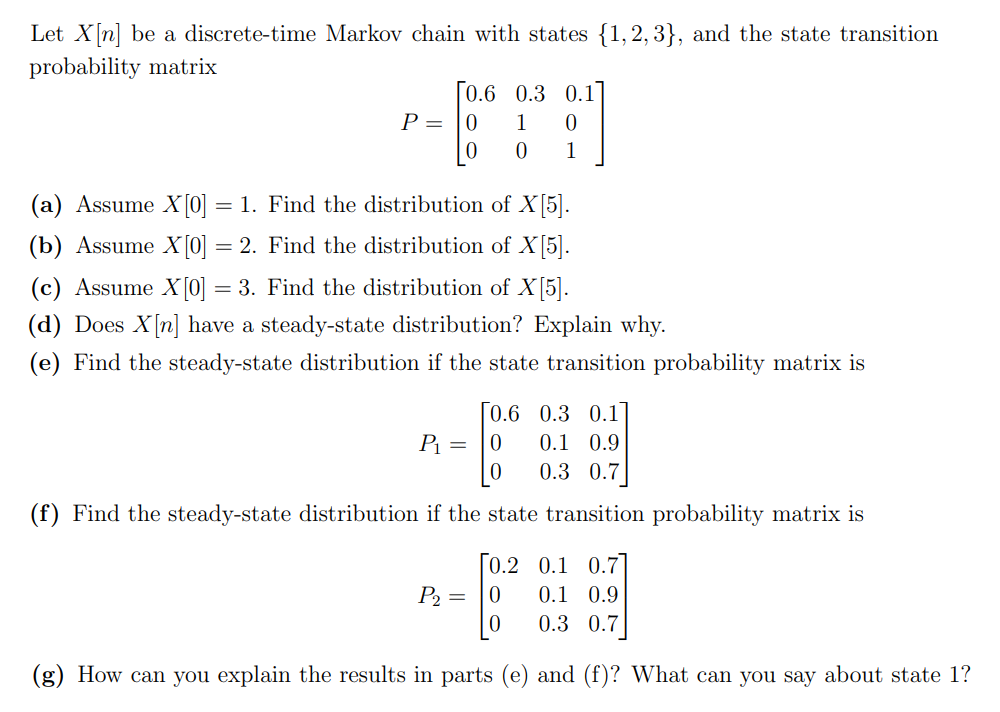 Solved Let x[n] ﻿be a discrete-time Markov chain with states | Chegg.com