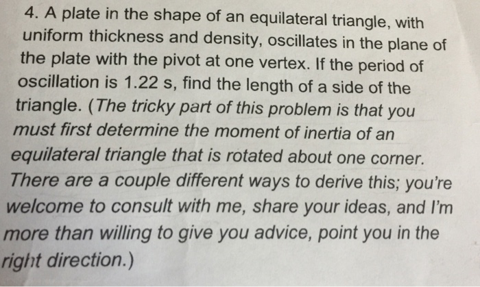 Solved 4 A Plate In The Shape Of An Equilateral Triangle Chegg