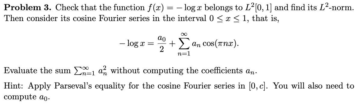 Solved Problem 3. Check that the function f(x)=−logx belongs | Chegg.com