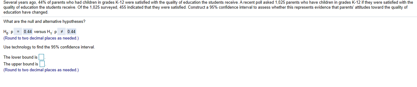 Solved Several years ago, 44% of parents who had children in | Chegg.com