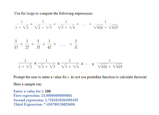 Solved Use for loops to compute the following expressions: | Chegg.com