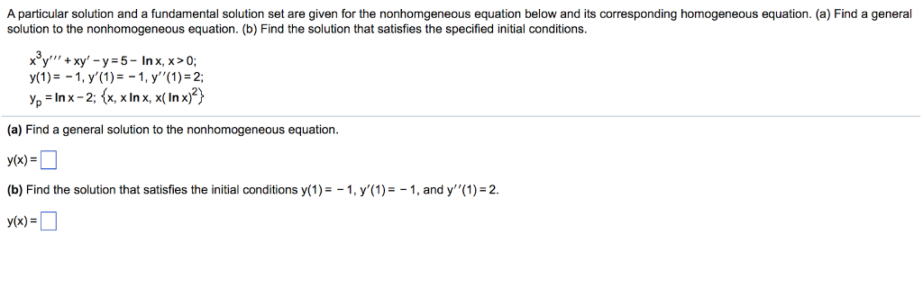 Solved A particular solution and a fundamental solution set | Chegg.com