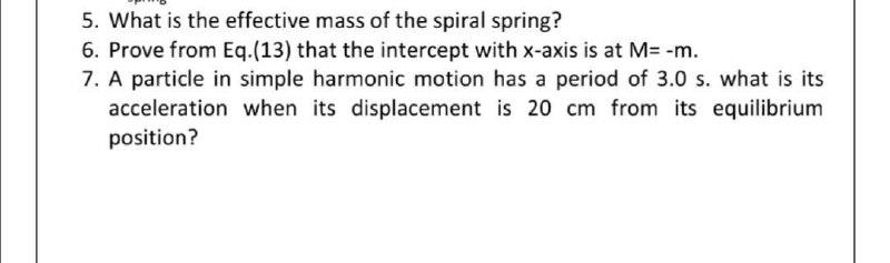 Solved 5. What is the effective mass of the spiral spring? | Chegg.com