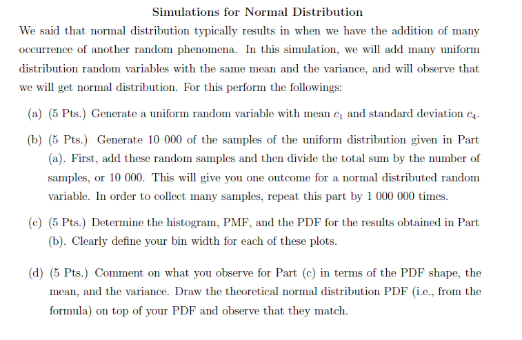Solved Simulations for Normal Distribution We said that | Chegg.com