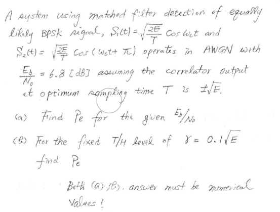 Solved A system using matched filter detection of equally | Chegg.com