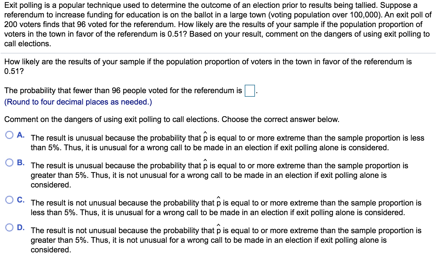 Solved Exit polling is a popular technique used to determine | Chegg.com