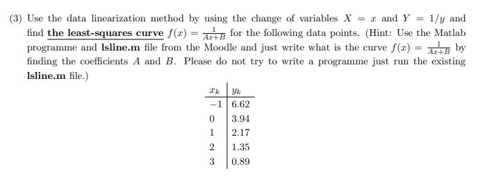 Solved (3) Use the data linearization method by using the | Chegg.com