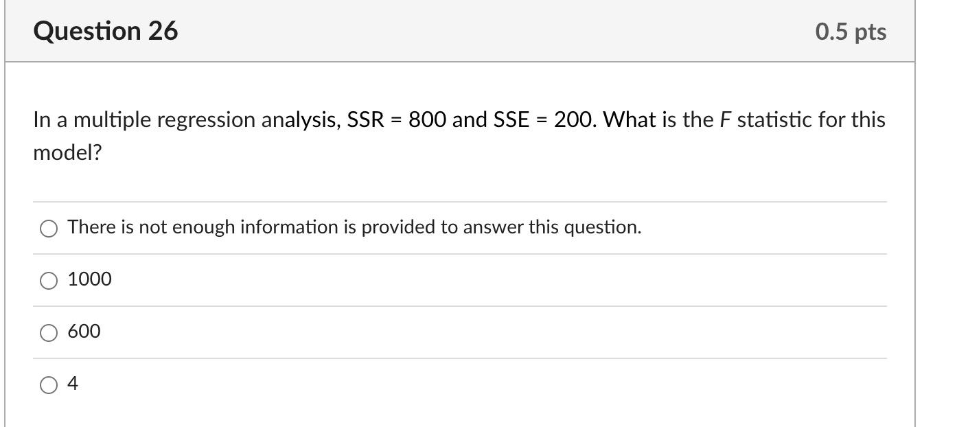 Solved In a multiple regression analysis, SSR=800 and | Chegg.com