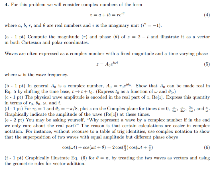 Solved 4. For this problem we will consider complex numbers | Chegg.com