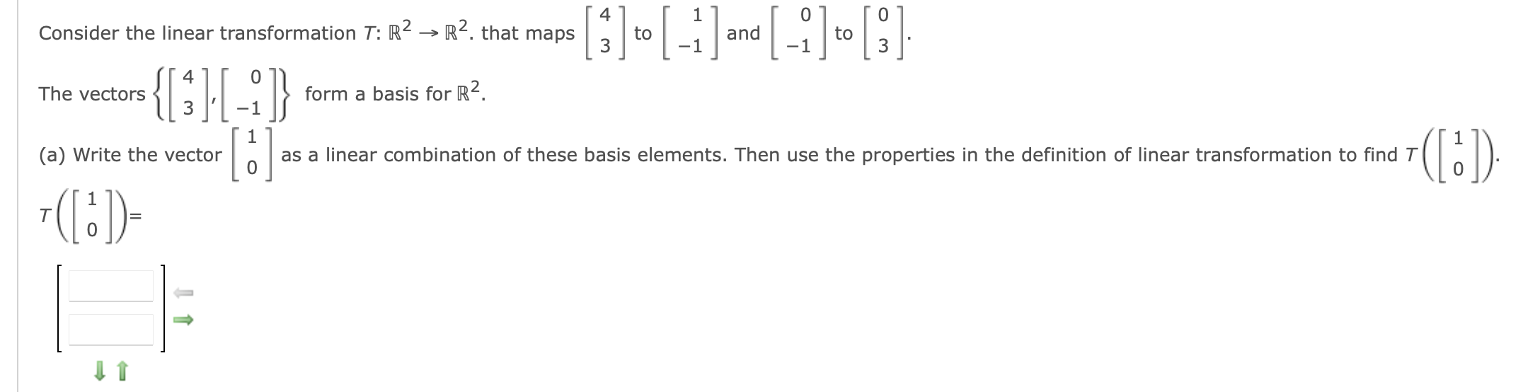 Solved Consider the linear transformation T:R2→R2. that maps | Chegg.com
