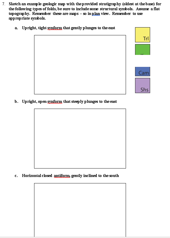 Solved 7. Sketch an example of a geologic map with the | Chegg.com