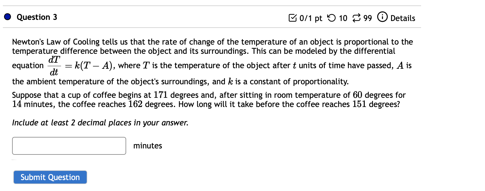 Solved Newton's Law of Cooling tells us that the rate of | Chegg.com