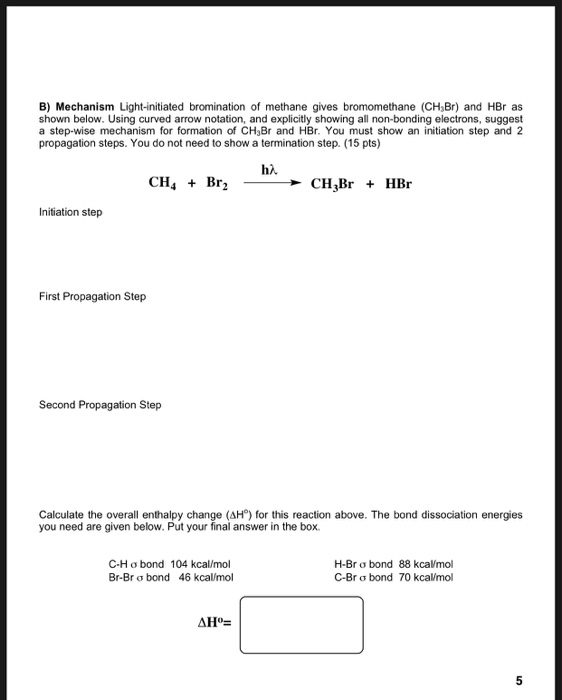 Solved B) Mechanism Light-initiated bromination of methane | Chegg.com