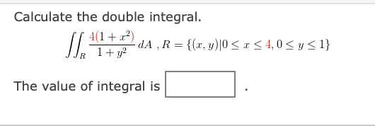 Solved Calculate the double integral. | Chegg.com