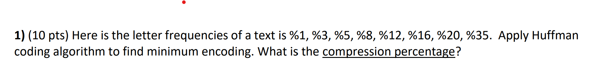 Solved 1) (10 pts) Here is the letter frequencies of a text | Chegg.com