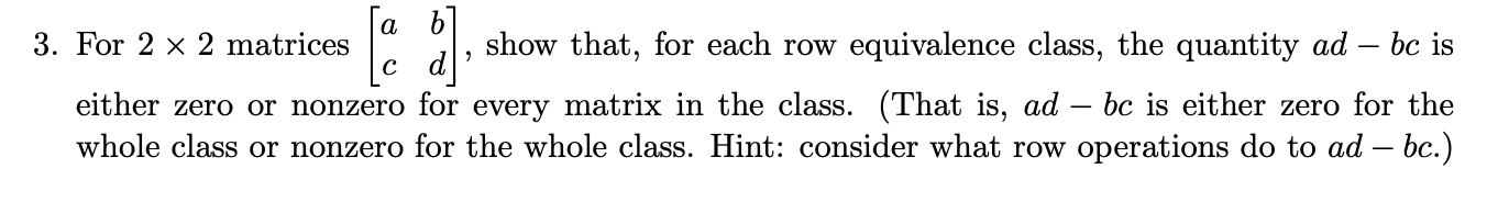 Solved a 67 3. For 2 x 2 matrices show that, for each row | Chegg.com