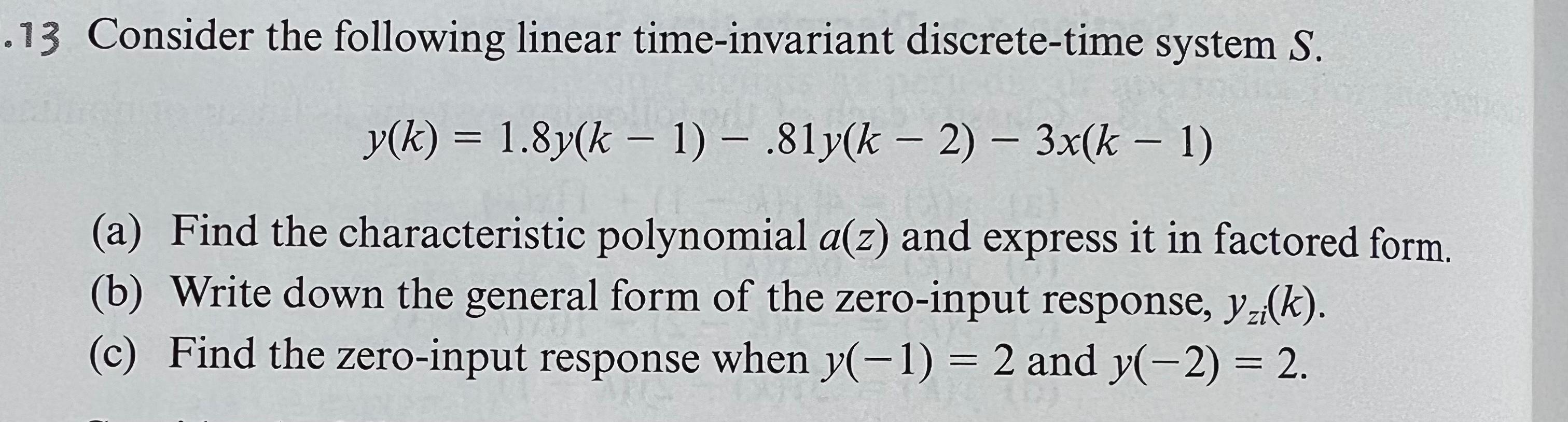 Solved .13 Consider the following linear time-invariant | Chegg.com