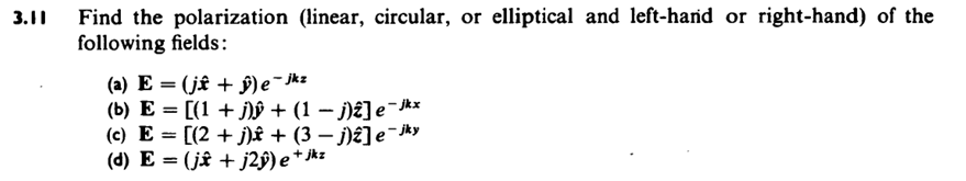 Solved II Find the polarization (linear, circular, or | Chegg.com