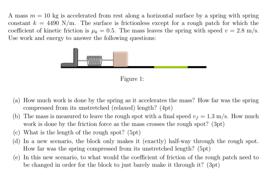 Solved: A Mass M = 10 Kg Is Accelerated From Rest Along A ... | Chegg.com