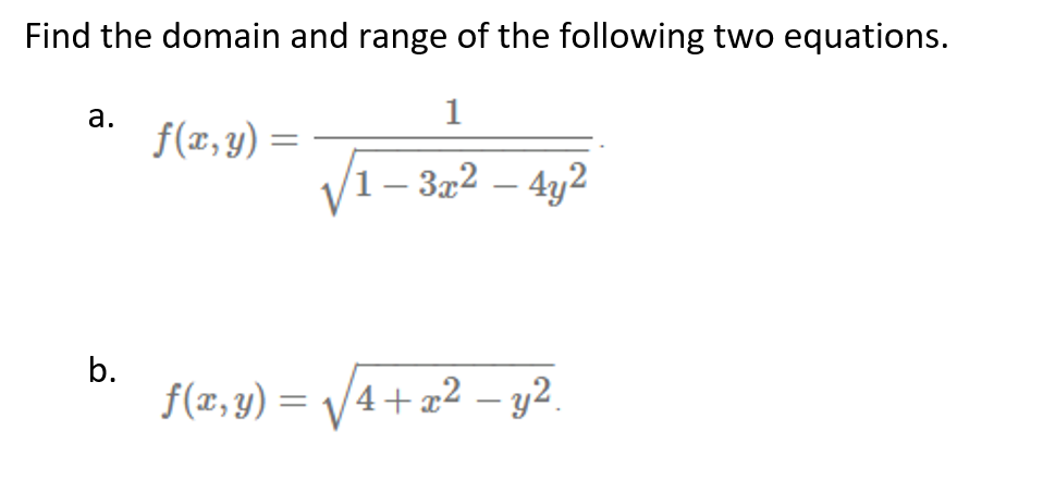 Solved Find the domain and range of the following two | Chegg.com