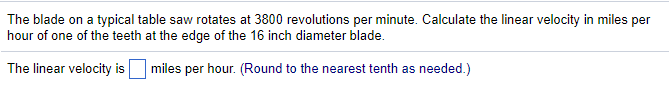 Solved The blade on a typical table saw rotates at 3800 | Chegg.com