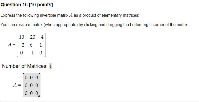 Solved (Give all the matrices so that when they | Chegg.com