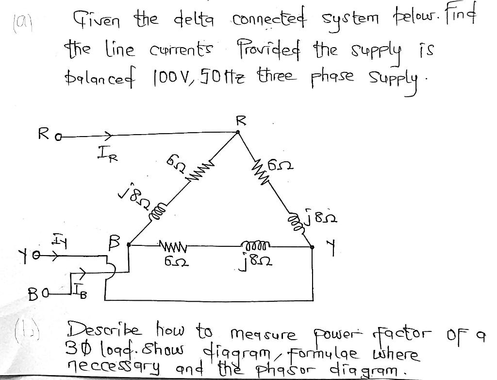 Solved 10 Given the delta connected system below. Find the | Chegg.com