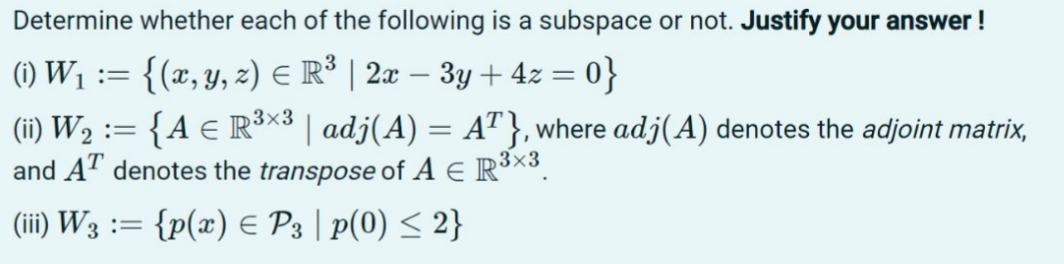 Determine whether each of the following is a subspace | Chegg.com