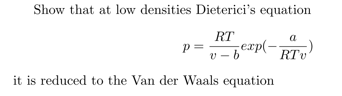 Solved Show that at low densities Dieterici's equation a RT | Chegg.com