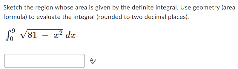 Solved Sketch the region whose area is given by the definite | Chegg.com