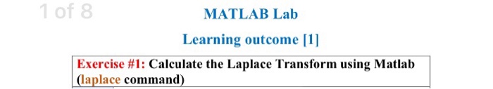 Solved 1 of 8 0 MATLAB Lab Learning outcome [1] Exercise #1 | Chegg.com