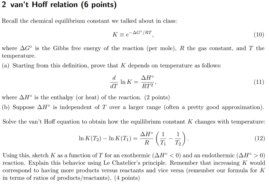 Solved 2 van't Hoff relation (6 points) Recall the chemical | Chegg.com