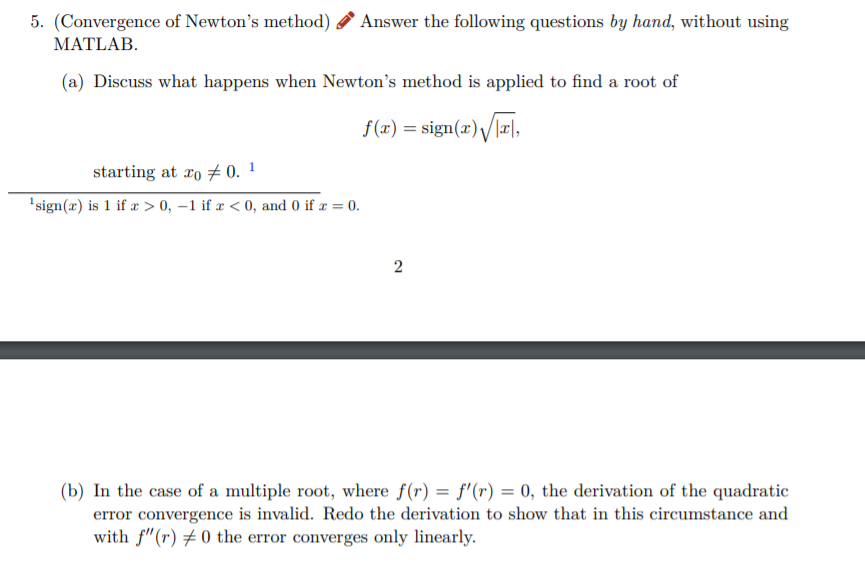 Solved 5. (Convergence of Newton's method) Answer the | Chegg.com