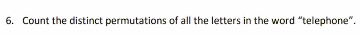 Solved 6. Count the distinct permutations of all the letters | Chegg.com