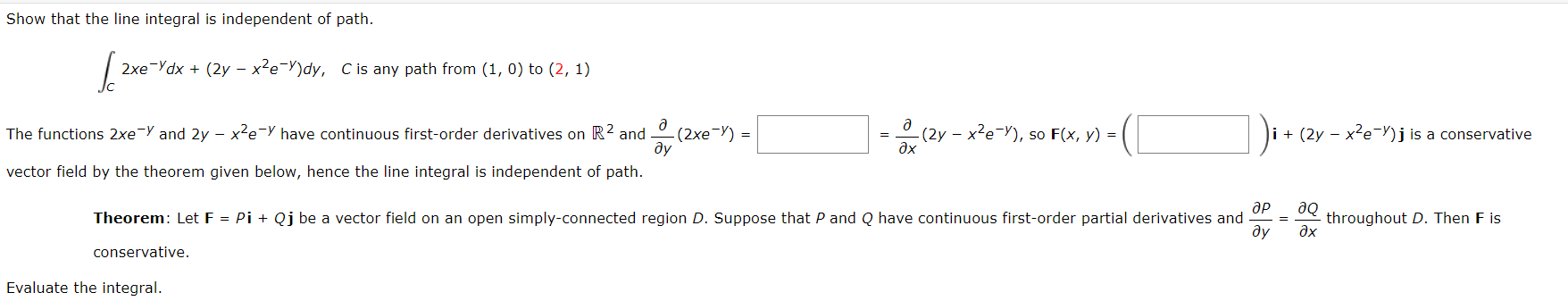 Solved Show that the line integral is independent of path. | Chegg.com