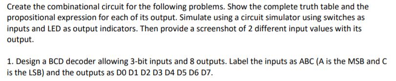 Solved Create the combinational circuit for the following | Chegg.com