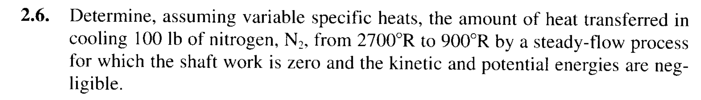 Solved 6. Determine, assuming variable specific heats, the | Chegg.com