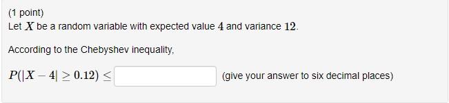 Solved (1 point) Let X be a random variable with expected | Chegg.com