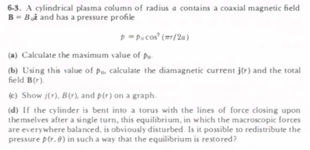 Solved 6.3. A cylindrical plasma column of radius a contains | Chegg.com