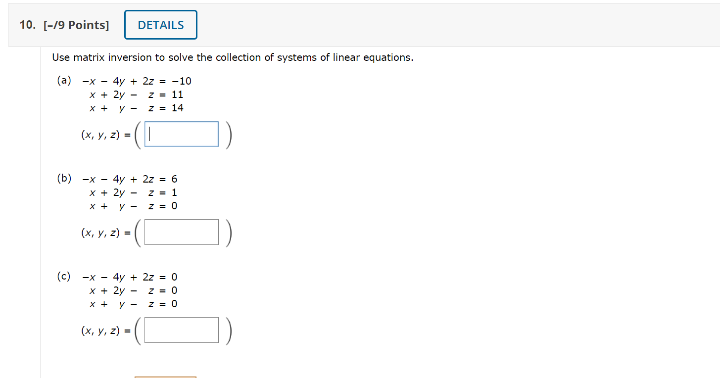Solved Use matrix inversion to solve the collection of | Chegg.com